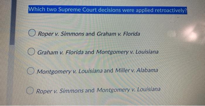 Which two Supreme Court decisions were applied | Chegg.com