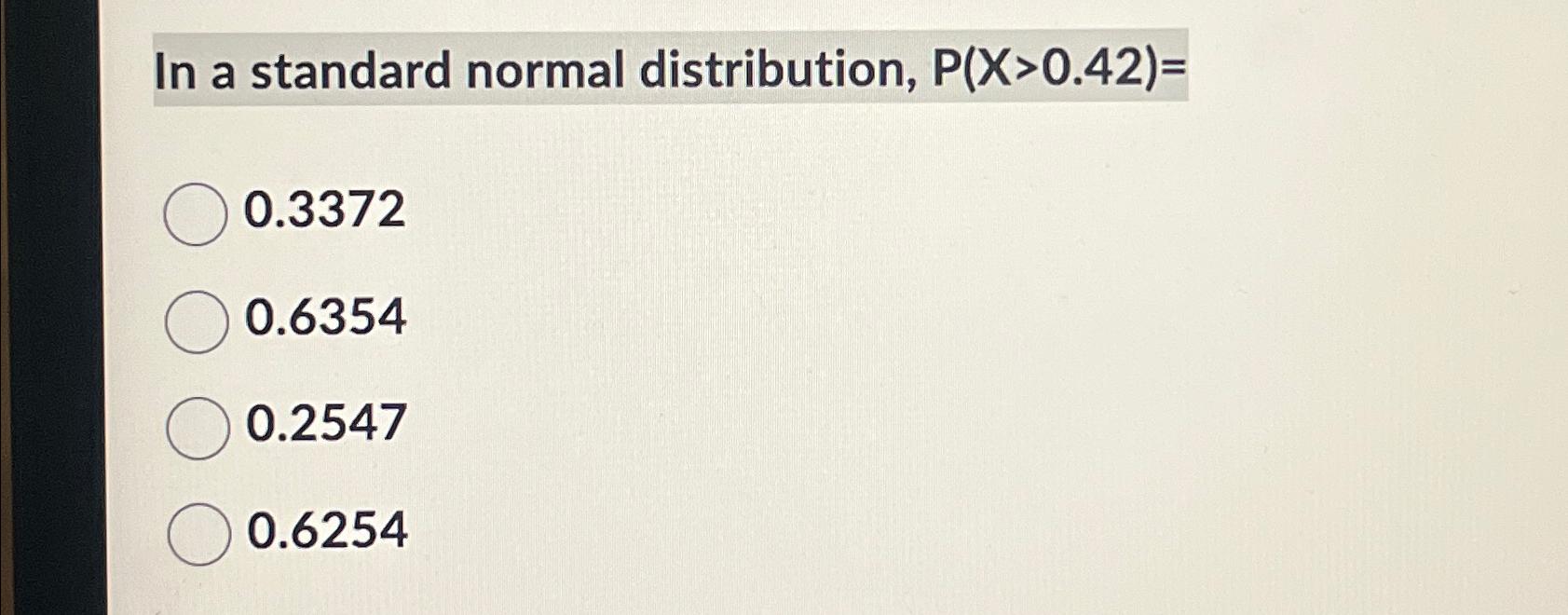 Solved In a standard normal distribution, | Chegg.com