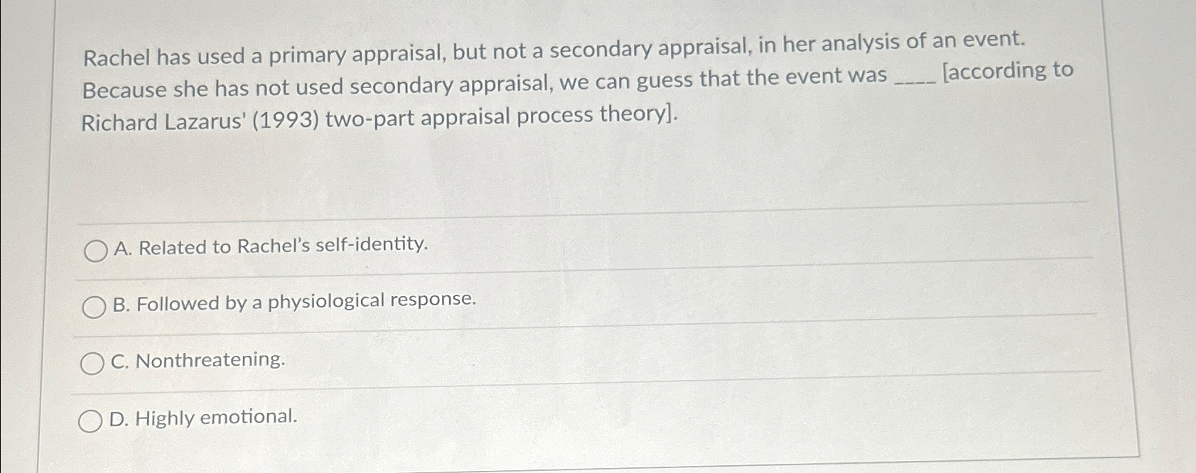 Solved Rachel has used a primary appraisal, but not a | Chegg.com