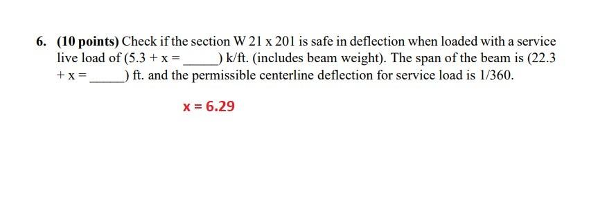 Solved 6. (10 points) Check if the section W 21×201 is safe | Chegg.com Solved 6. (10 points) Check if the section W 21×201 is safe | Chegg.com