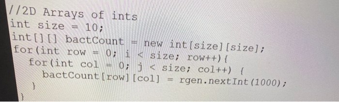Solved 11/2D Arrays of ints int size = 10; int[] [] | Chegg.com