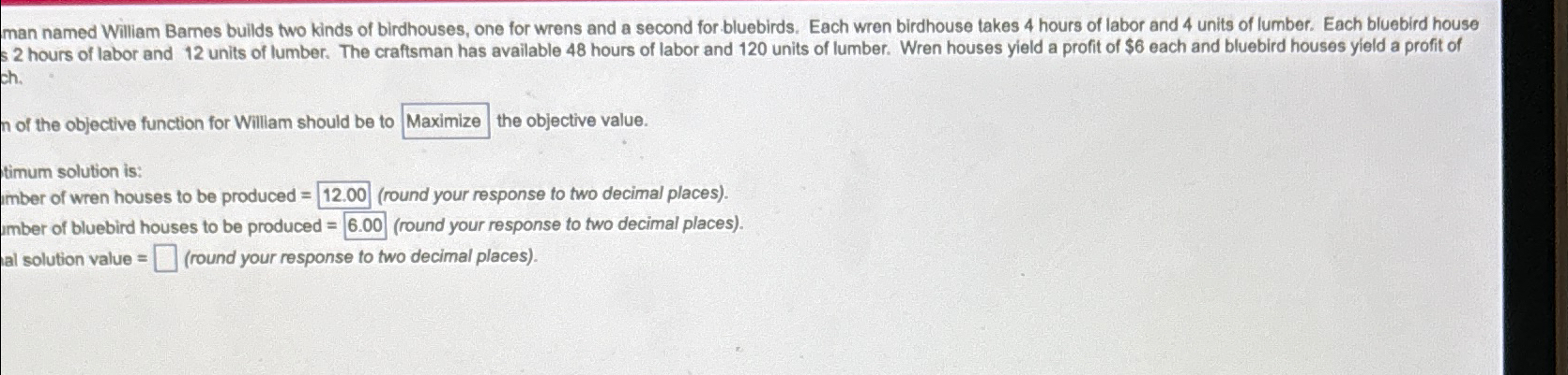 Solved man named William Barnes builds two kinds of | Chegg.com
