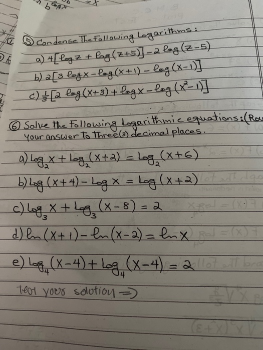 Solved de condense The Following logarithmsi PE _a) 4[log z | Chegg.com