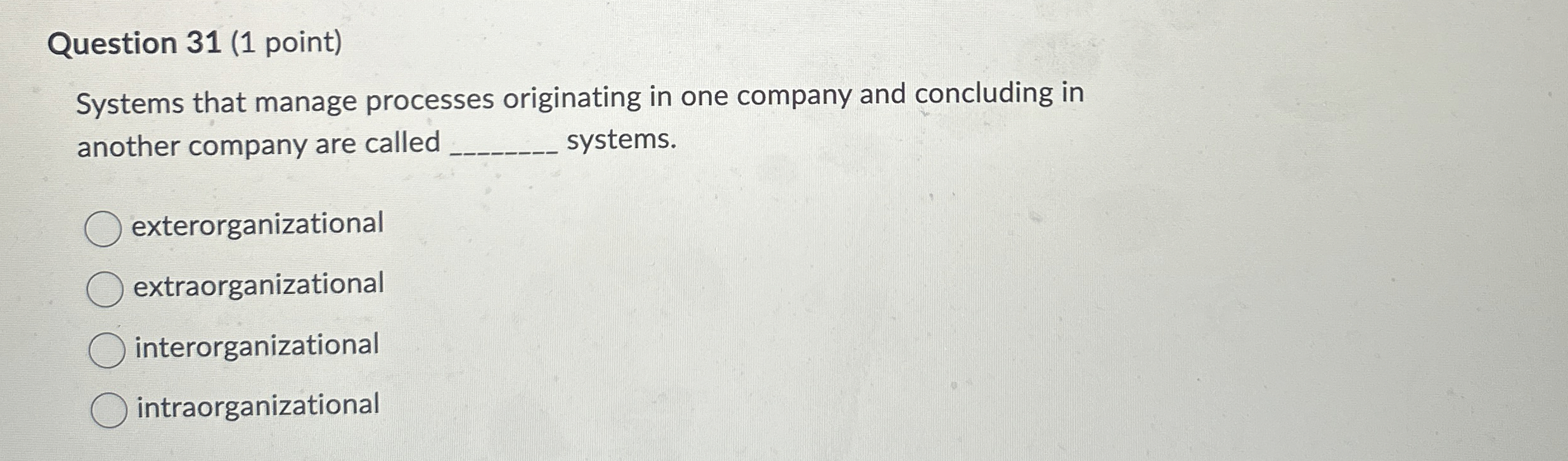 Solved Question 31 (1 ﻿point)Systems that manage processes | Chegg.com