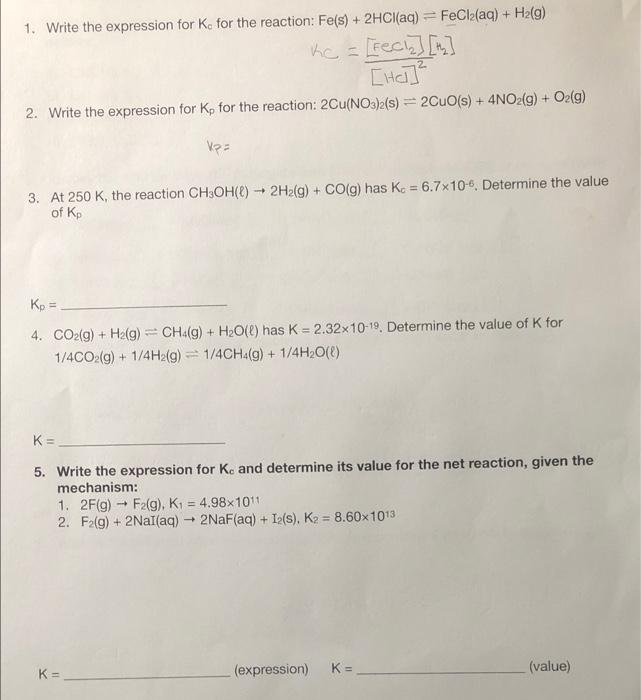 Solved 1. Write the expression for Kc for the reaction: | Chegg.com