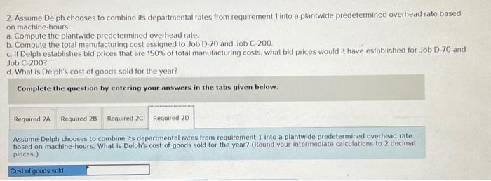 Solved Exercise 2-15 (Algo) Plantwide and Departmental | Chegg.com