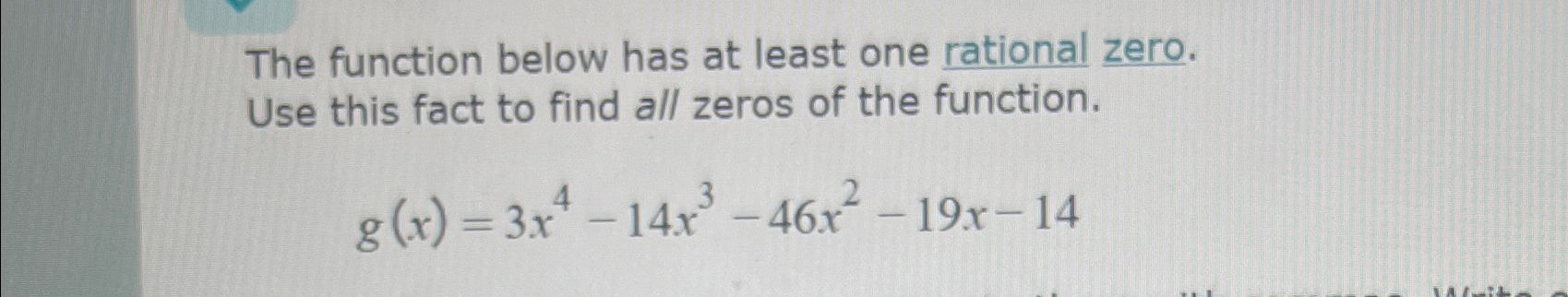 Solved The function below has at least one rational zero. | Chegg.com