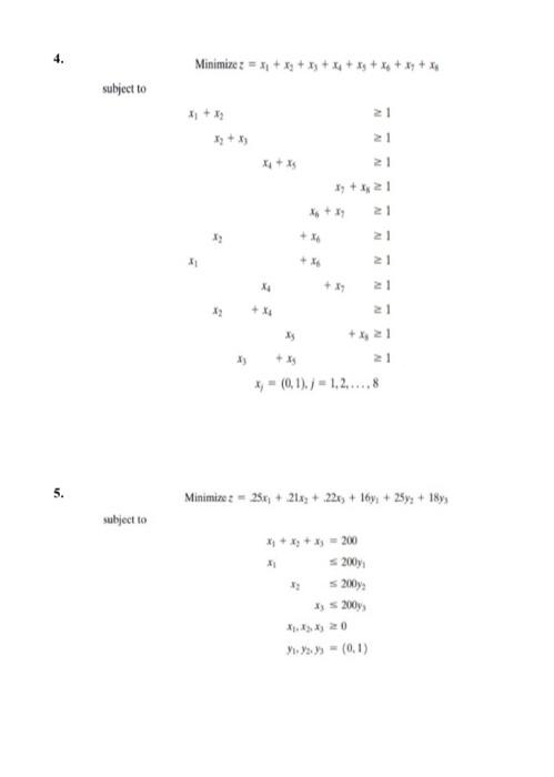 Solved Solve the following ILP using LINDO/LINGO software. | Chegg.com