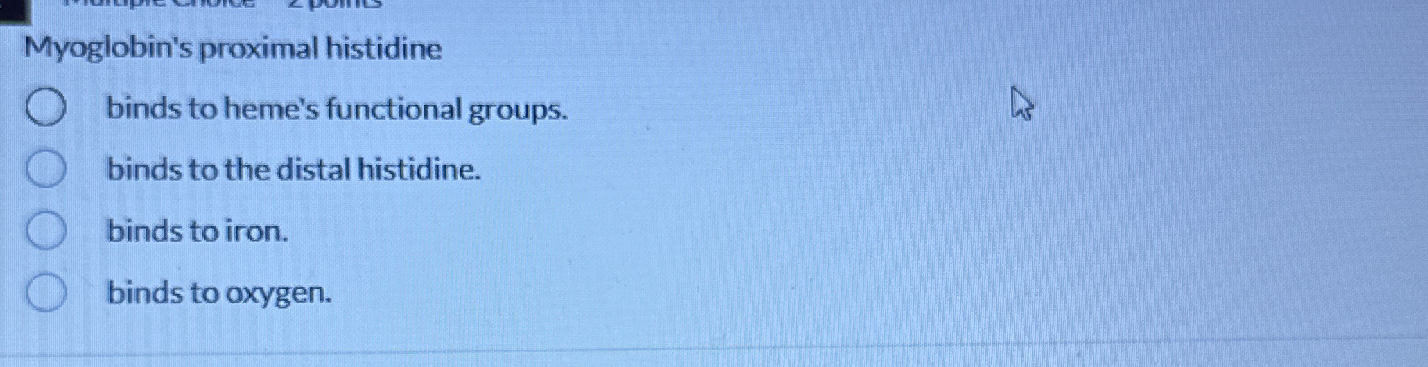 Solved Myoglobin's proximal histidinebinds to heme's | Chegg.com