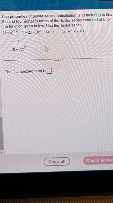 Solved Use properties of power series, substitution, and | Chegg.com