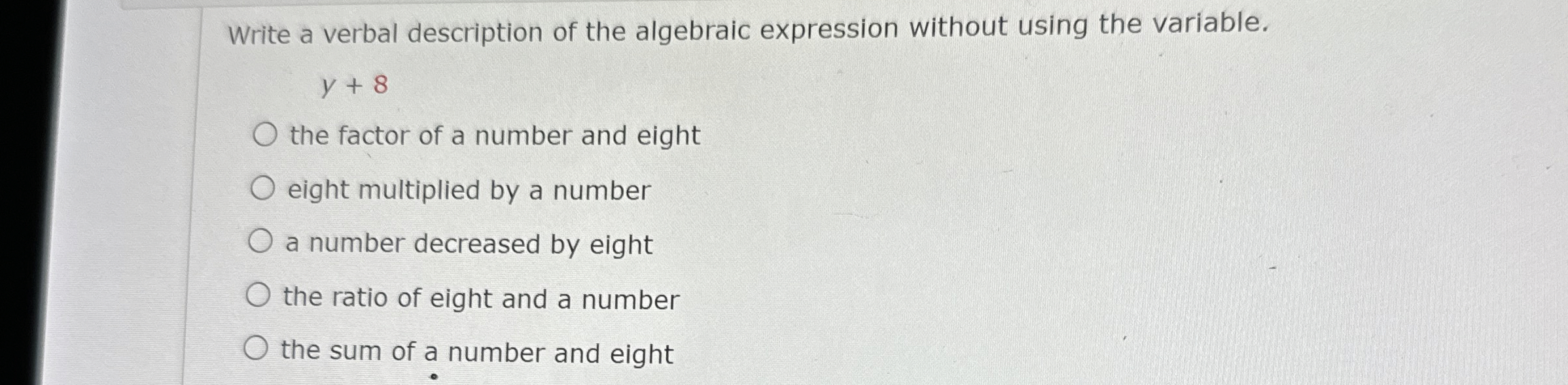 Write a verbal description of the algebraic | Chegg.com