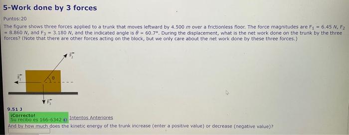 Solved Puntos:20 The figure shows three forces applied to a | Chegg.com