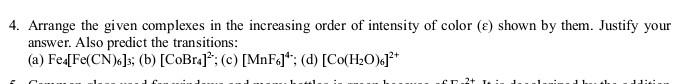 Solved 4. Arrange the given complexes in the increasing | Chegg.com