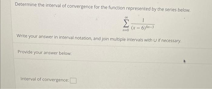 Solved Determine the interval of convergence for the | Chegg.com