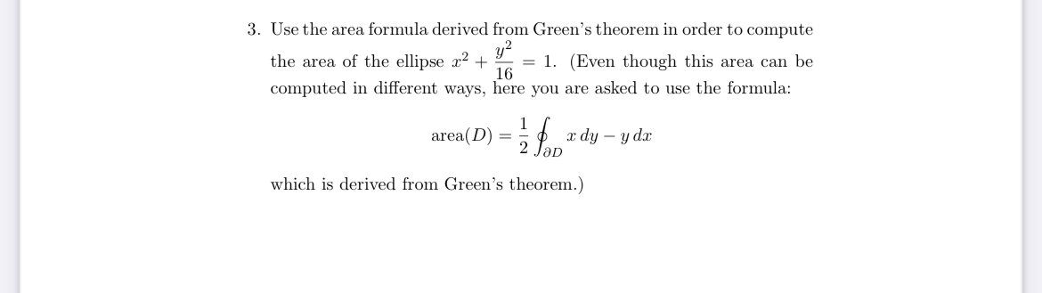 Solved Use the area formula derived from Green's theorem in | Chegg.com