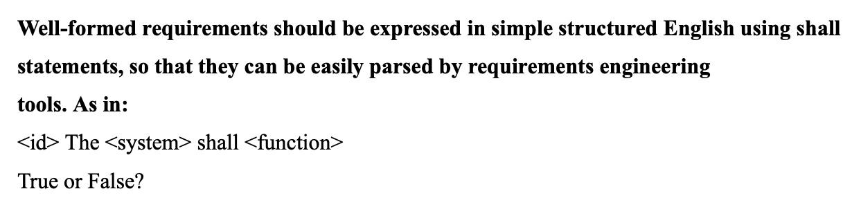 Solved Well-formed requirements should be expressed in | Chegg.com