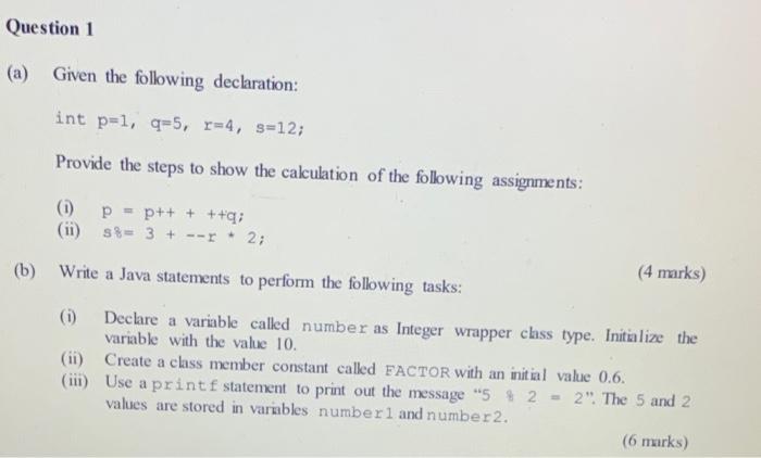 Solved Question 1 (a) Given the following declaration: int | Chegg.com