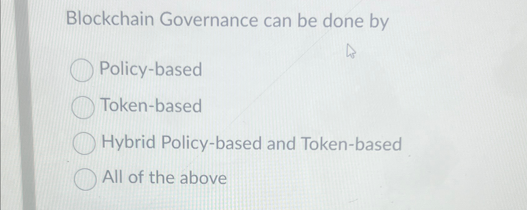 Solved Blockchain Governance can be done | Chegg.com