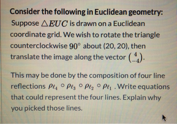 Solved Consider the following in Euclidean geometry: Suppose | Chegg.com
