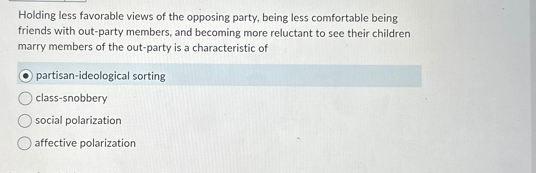 Solved Holding less favorable views of the opposing party, | Chegg.com