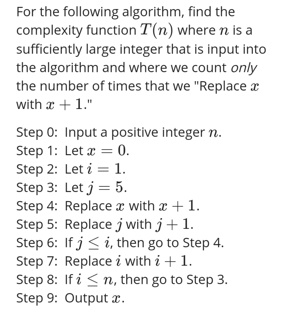 Solved For the following algorithm, find the complexity | Chegg.com