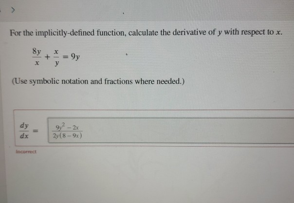 Solved For the implicitly-defined function, calculate the | Chegg.com