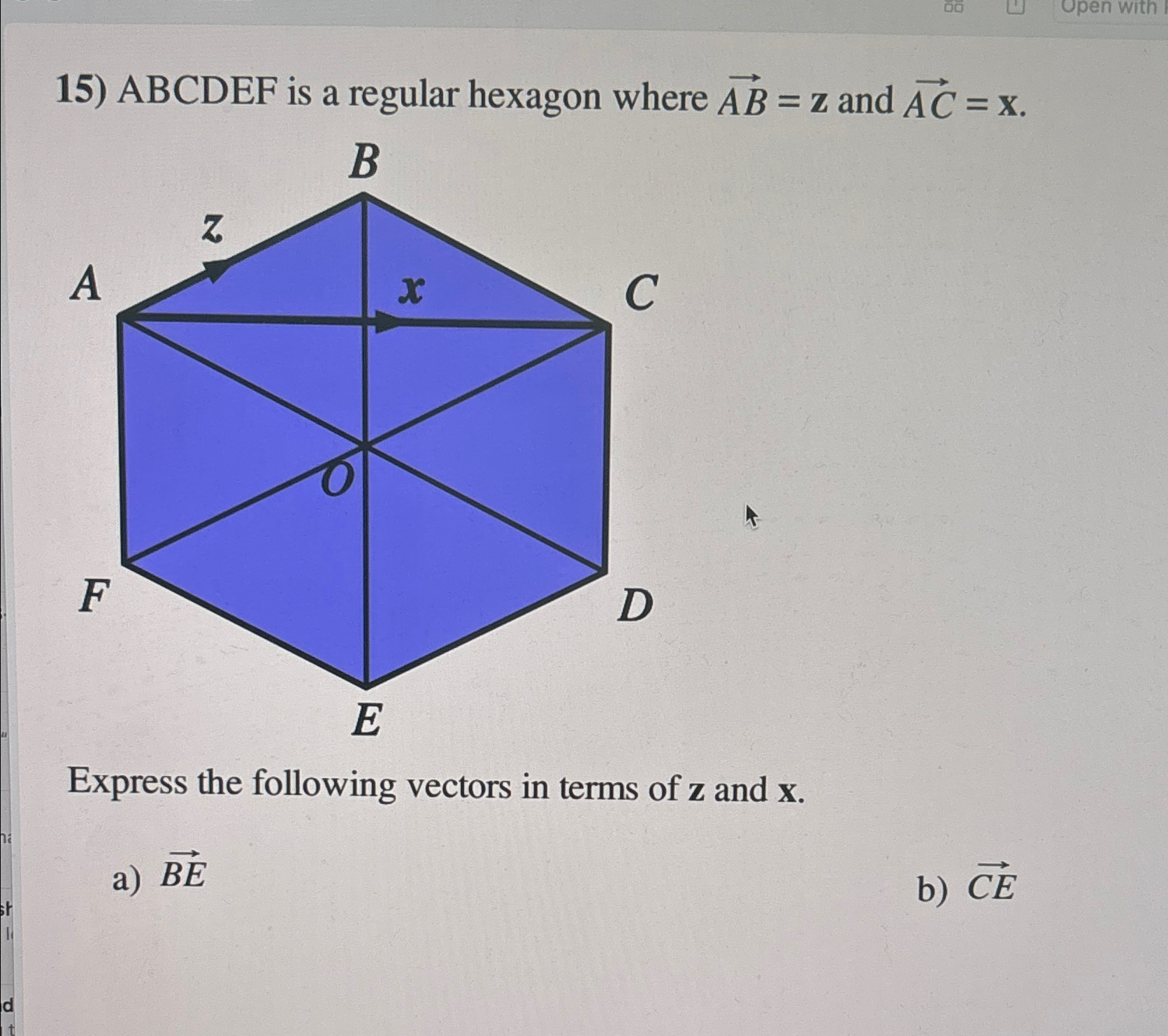 ABCDEF is a regular hexagon where vec(AB)=z ﻿and | Chegg.com