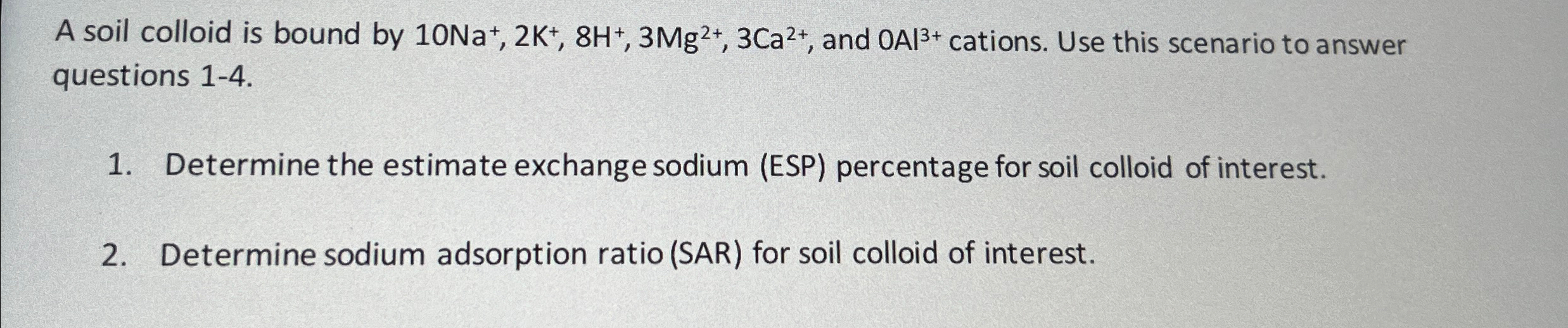 A soil colloid is bound by 10Na+,2K+,8H+,3Mg2+,3Ca2+, | Chegg.com