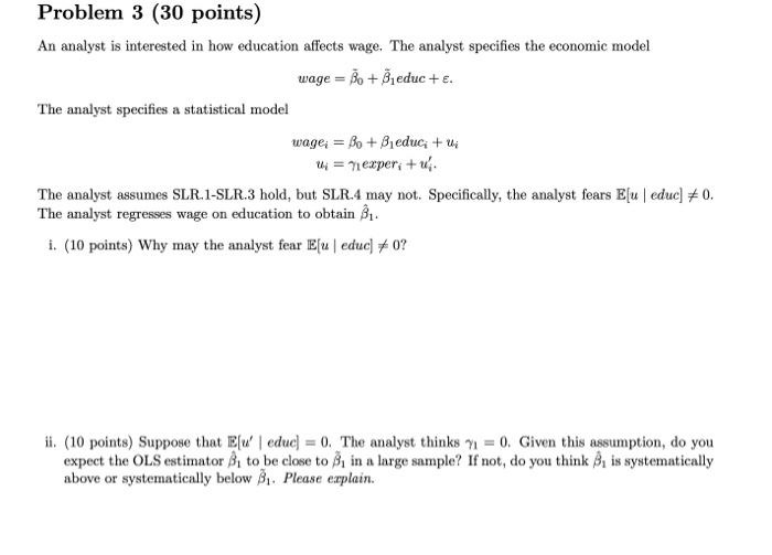 Solved Problem 3 (30 points) An analyst is interested in how | Chegg.com