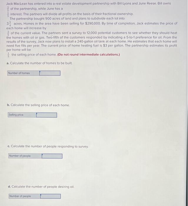 Solved Jack Maclean has entered into a real estate | Chegg.com Solved Jack Maclean has entered into a real estate | Chegg.com