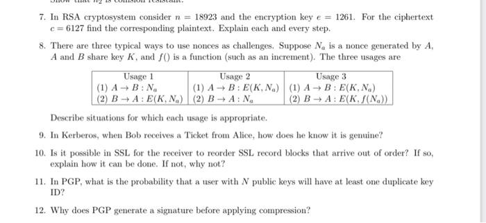 Solved 7. In RSA cryptosystem consider n=18923 and the | Chegg.com