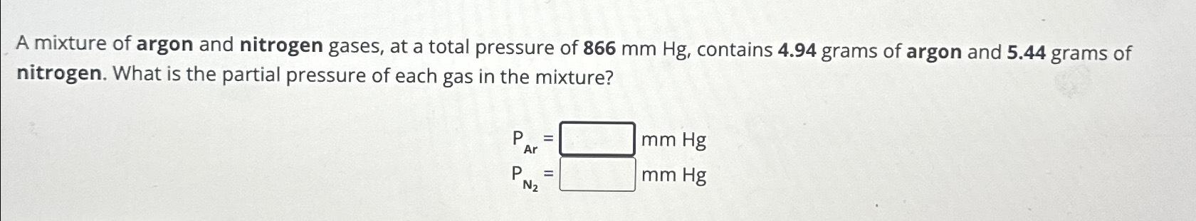 Solved A mixture of argon and nitrogen gases, at a total | Chegg.com