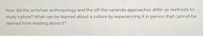 How did the armchair anthropology and the | Chegg.com