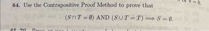 Solved 64. Use the Contrapositive Proof Method to prove that | Chegg.com