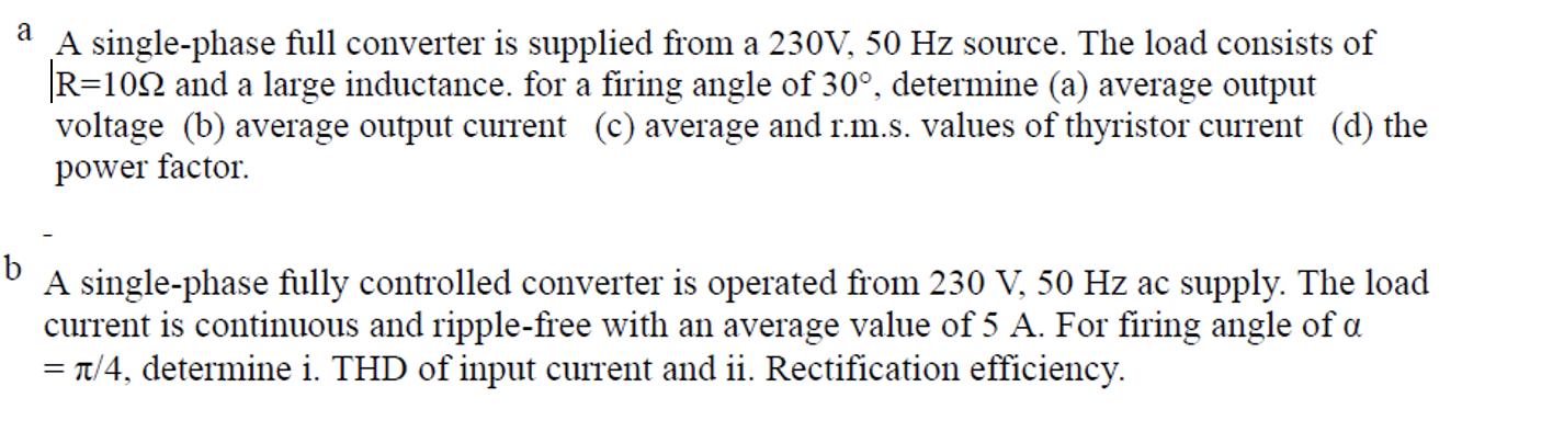 Solved a ﻿A single-phase full converter is ﻿supplied from | Chegg.com
