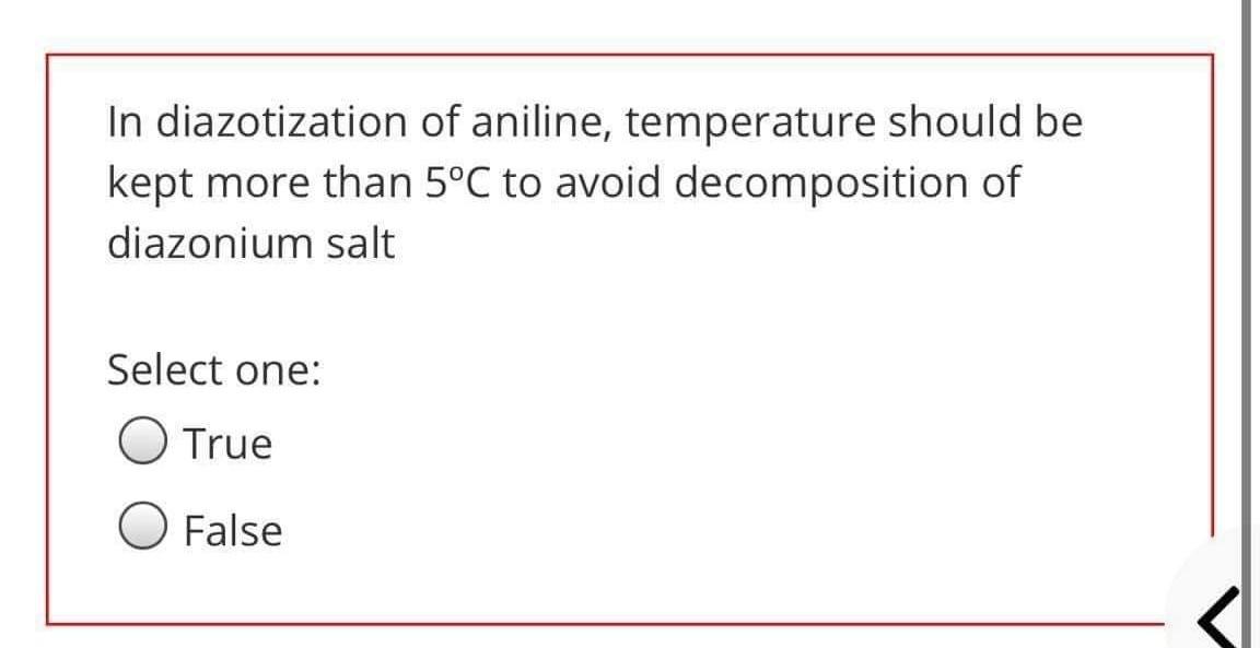 Solved In diazotization of aniline, temperature should be | Chegg.com