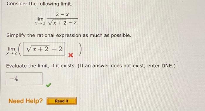 Solved Consider The Following Limit Limx→2x 2−22−x Simplify