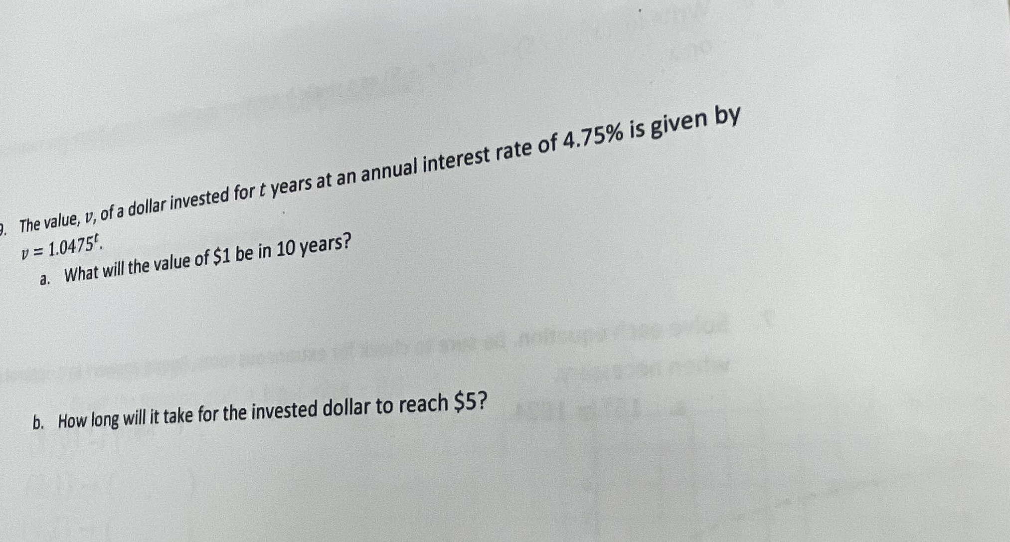 Solved The value, v, ﻿of a dollar invested for t ﻿years at | Chegg.com