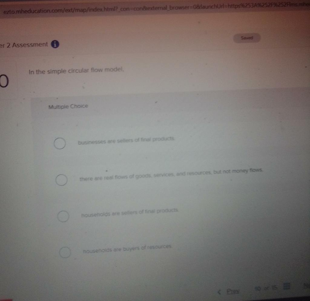 Solved Saved2 ﻿AssessmentIn the simple circular flow | Chegg.com
