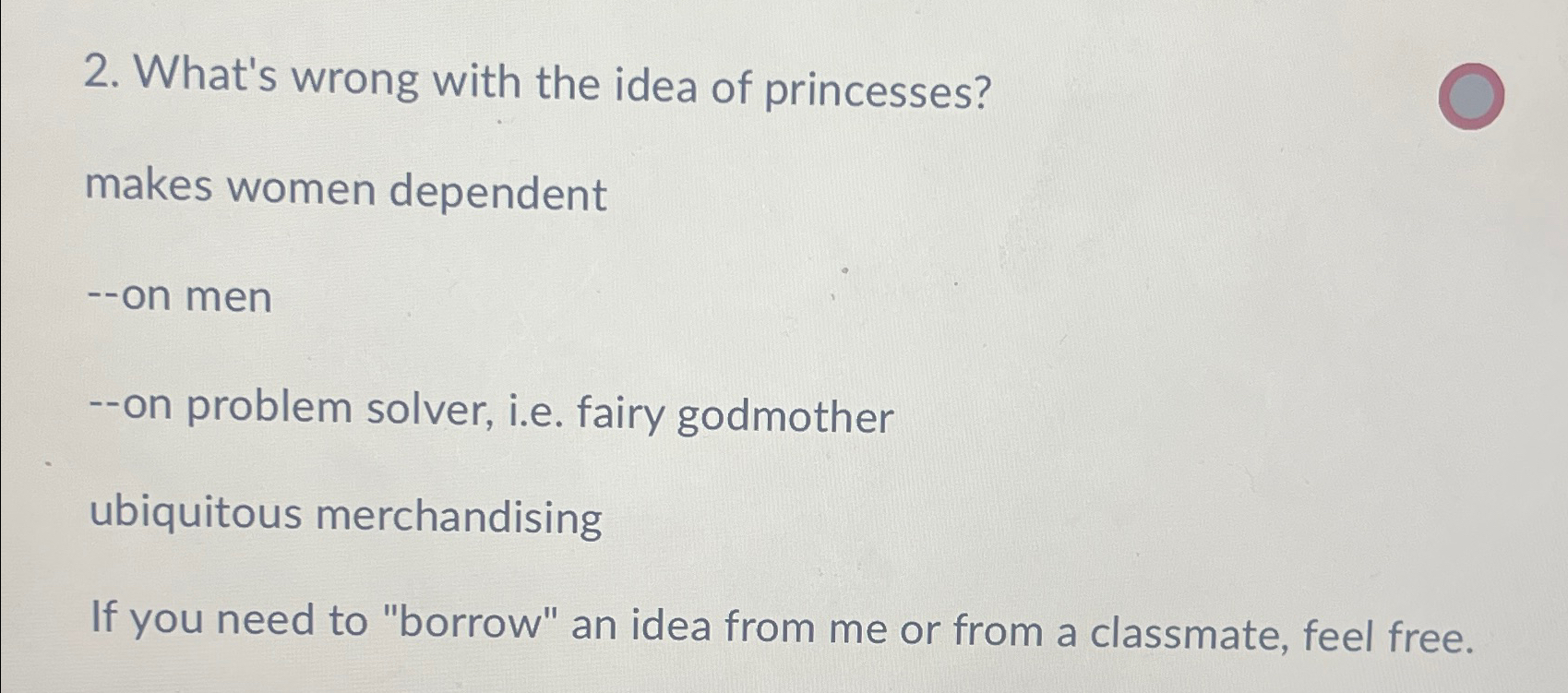 Solved What's wrong with the idea of princesses?makes women | Chegg.com