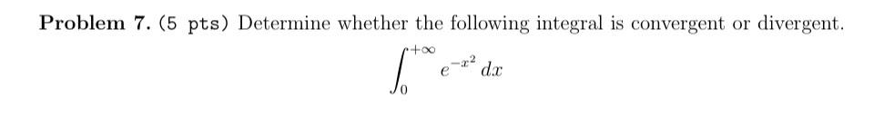 Solved Problem 7. (5 ﻿pts) ﻿Determine whether the following | Chegg.com
