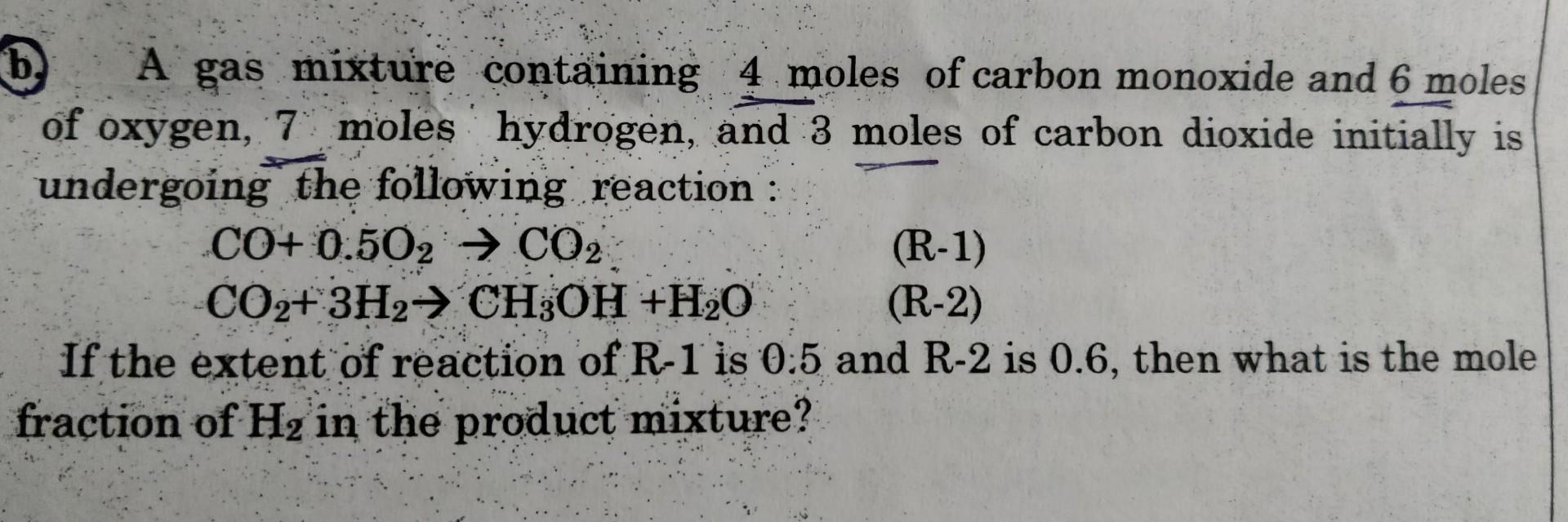 Solved b. A gas mixture containing 4 moles of carbon | Chegg.com