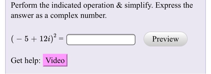 Solved Perform the indicated operation & simplify. Express | Chegg.com