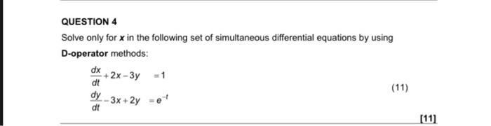 Solved QUESTION 4 Solve only for x in the following set of | Chegg.com