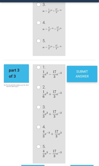 Solved 3. x=613x+317e−x 4. so =34e−1x+317e2 5. | Chegg.com