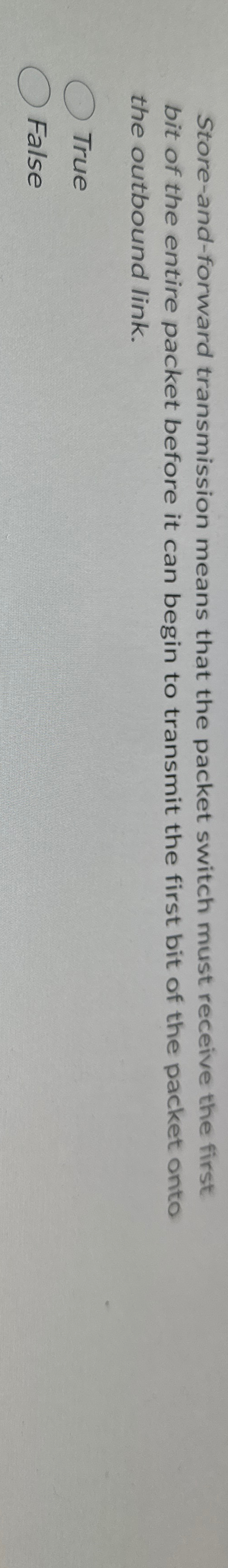 Solved Store-and-forward transmission means that the packet | Chegg.com