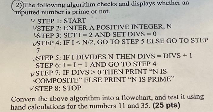 Solved 2) The following algorithm checks and displays | Chegg.com