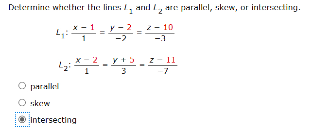 Solved Determine whether the lines L1 ﻿and L2 ﻿are parallel, | Chegg.com