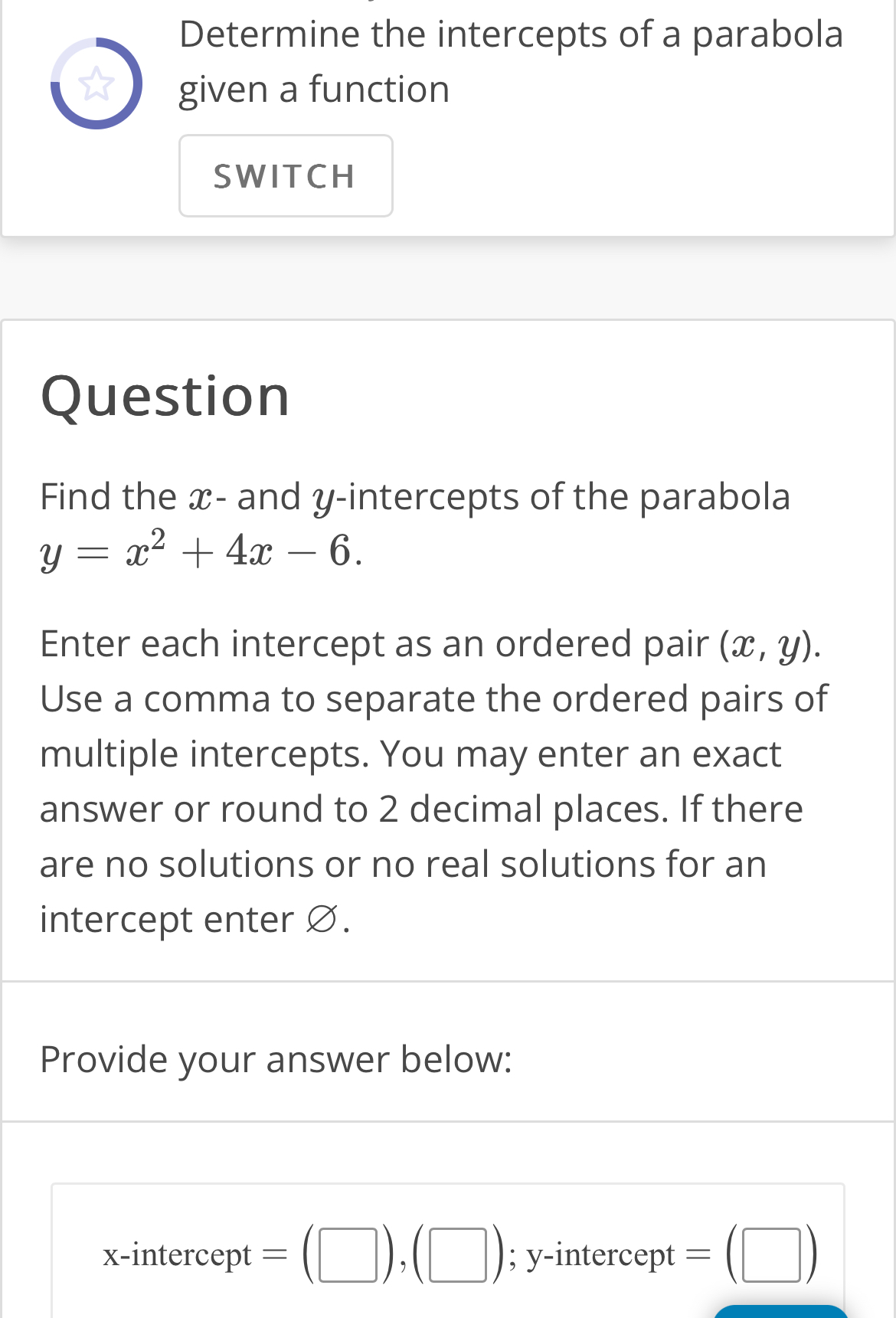 Solved Determine the intercepts of a parabola given a | Chegg.com