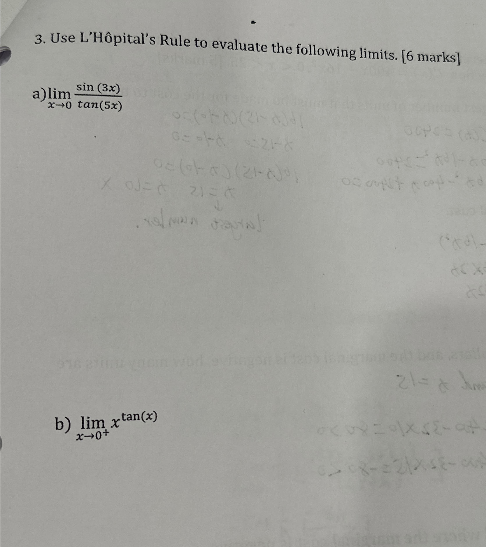Solved Use L'Hôpital's Rule to evaluate the following | Chegg.com